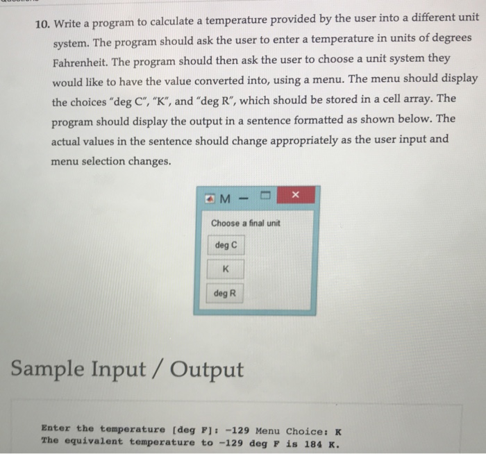 Solved 10. Write a program to calculate a temperature | Chegg.com