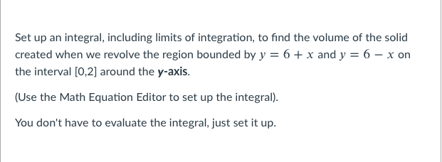 Solved Set up an integral, including limits of integration, | Chegg.com