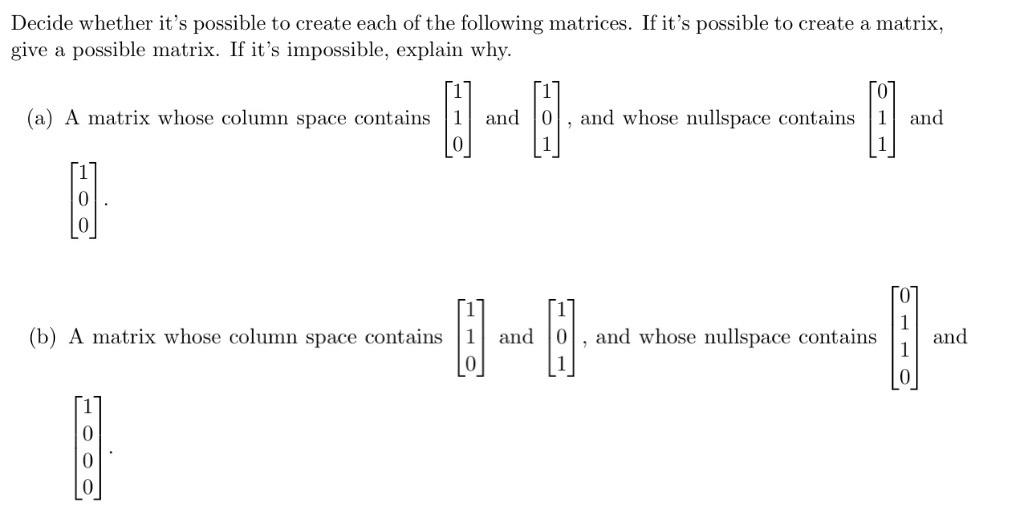Solved Decide whether it's possible to create each of the | Chegg.com