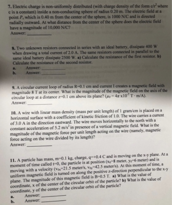 Solved 7. Electric charge is non-uniformly distributed (with | Chegg.com