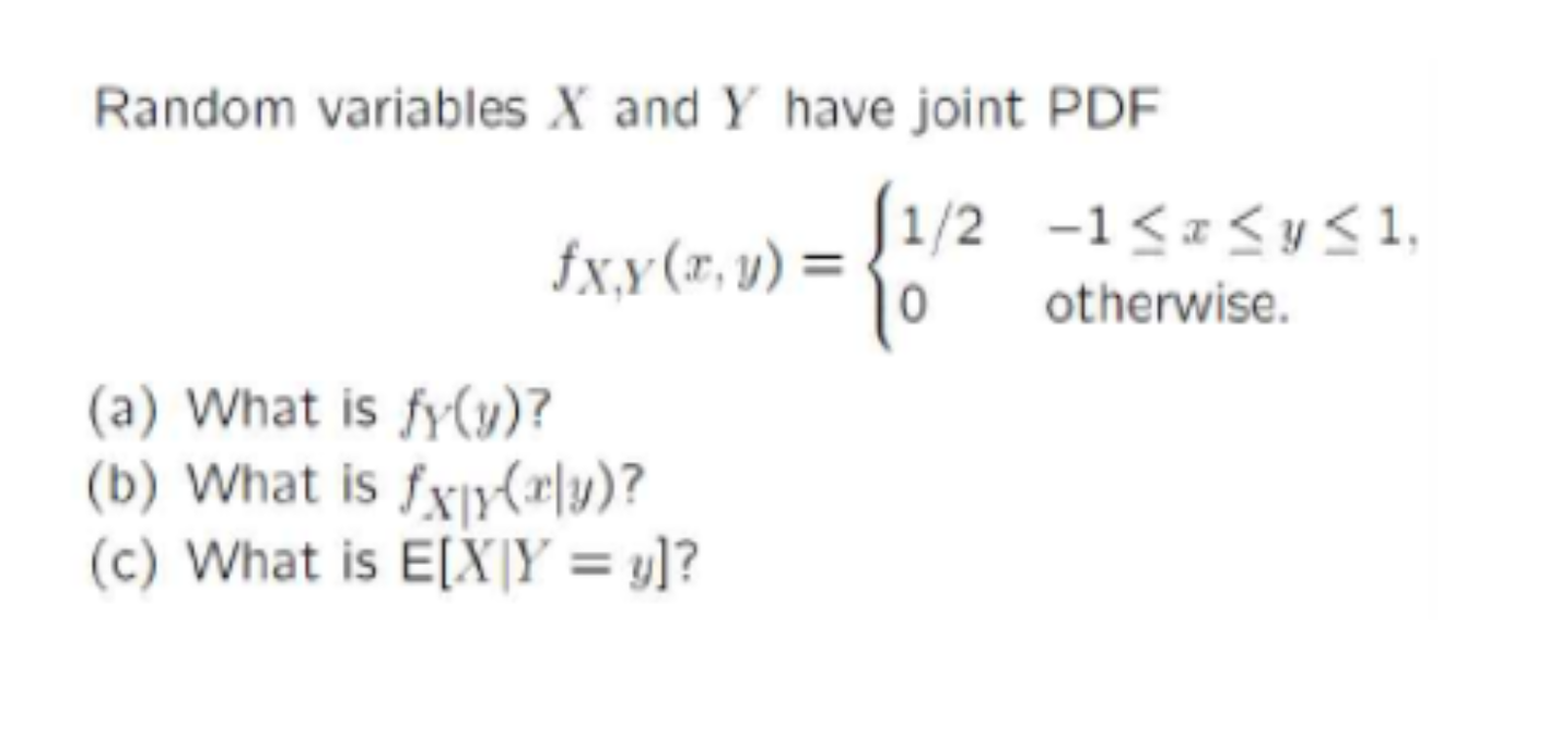 Solved Random variables X and Y have joint PDF (1/2 -1
