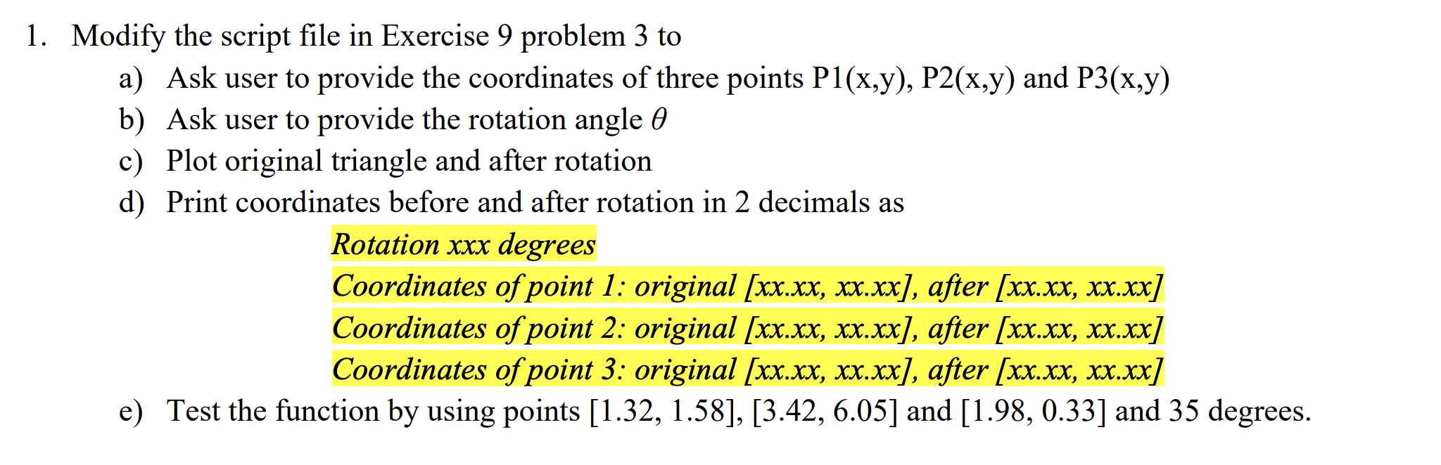 Solved in matlab please i have to modify the script from the | Chegg.com