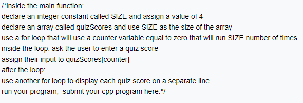 Solved /∗ inside the main function: declare an integer | Chegg.com