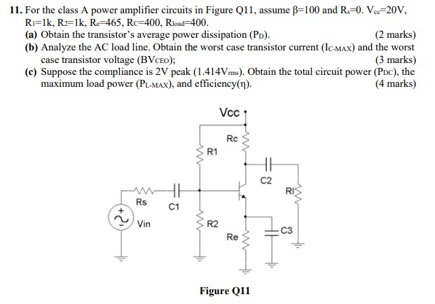 Solved 11. For the class A power amplifier circuits in | Chegg.com