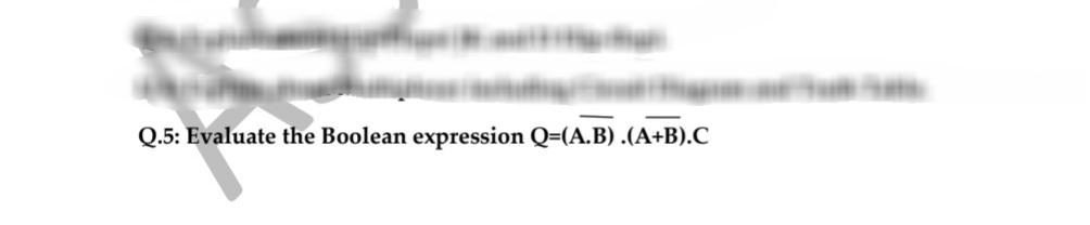 Solved Q 5 Evaluate The Boolean Expression Q A B ⋅ A B C