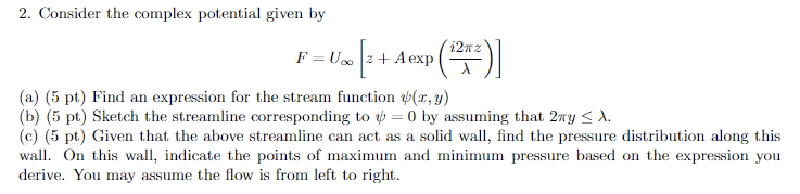 Solved 2. Consider the complex potential given by | Chegg.com