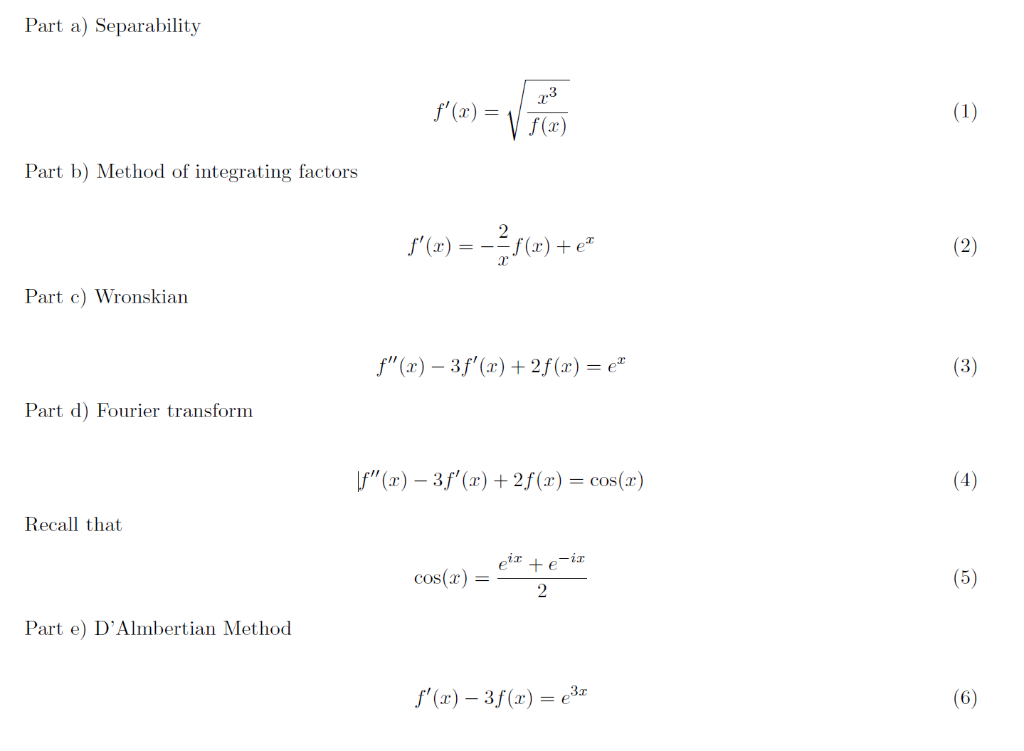 Solved Part a) Separability f′(x)=f(x)x3 Part b) Method of | Chegg.com