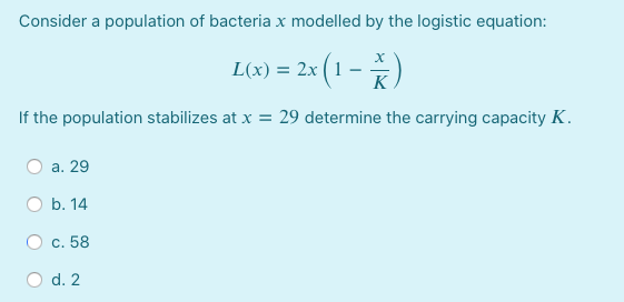 Solved Consider a population of bacteria x modelled by the | Chegg.com