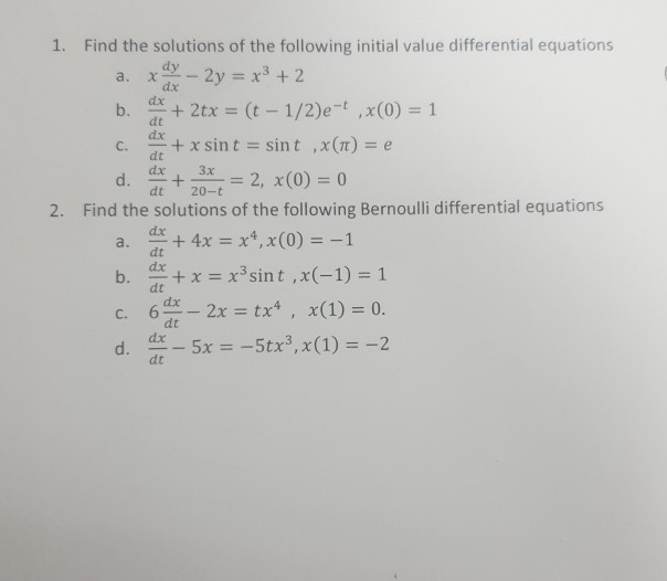Solved 1. Find the solutions of the following initial value | Chegg.com