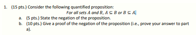 Solved 1. (15 pts.) Consider the following quantified | Chegg.com