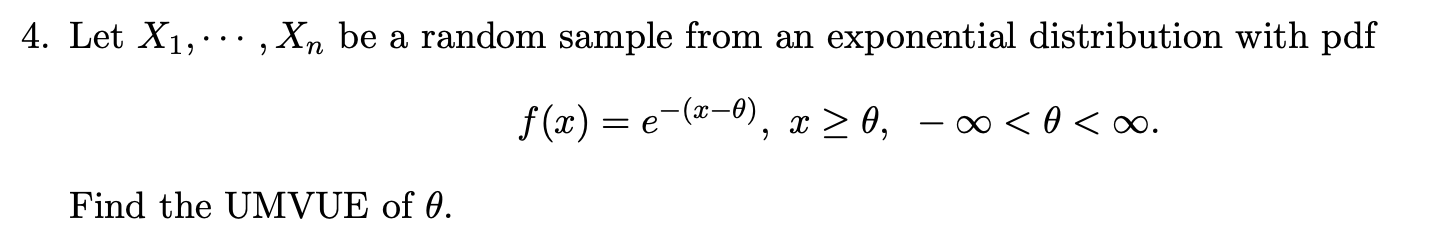 Solved Let x1,cdots,xn be ﻿a random sample from an | Chegg.com