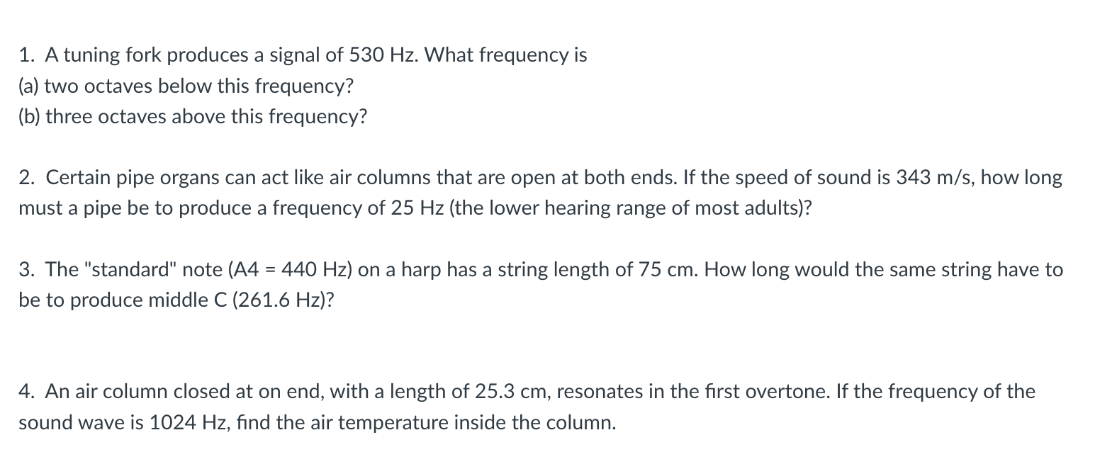Solved 1. A tuning fork produces a signal of 530 Hz. What | Chegg.com