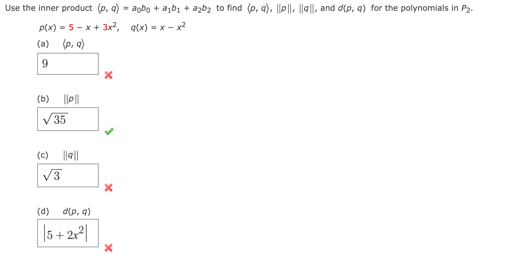 Solved Use the inner product p,q =a0b0+a1b1+a2b2 to find | Chegg.com