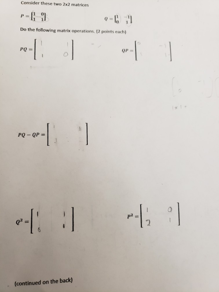 Solved Consider these two 2x2 matrices Q=[a 111 Do the | Chegg.com