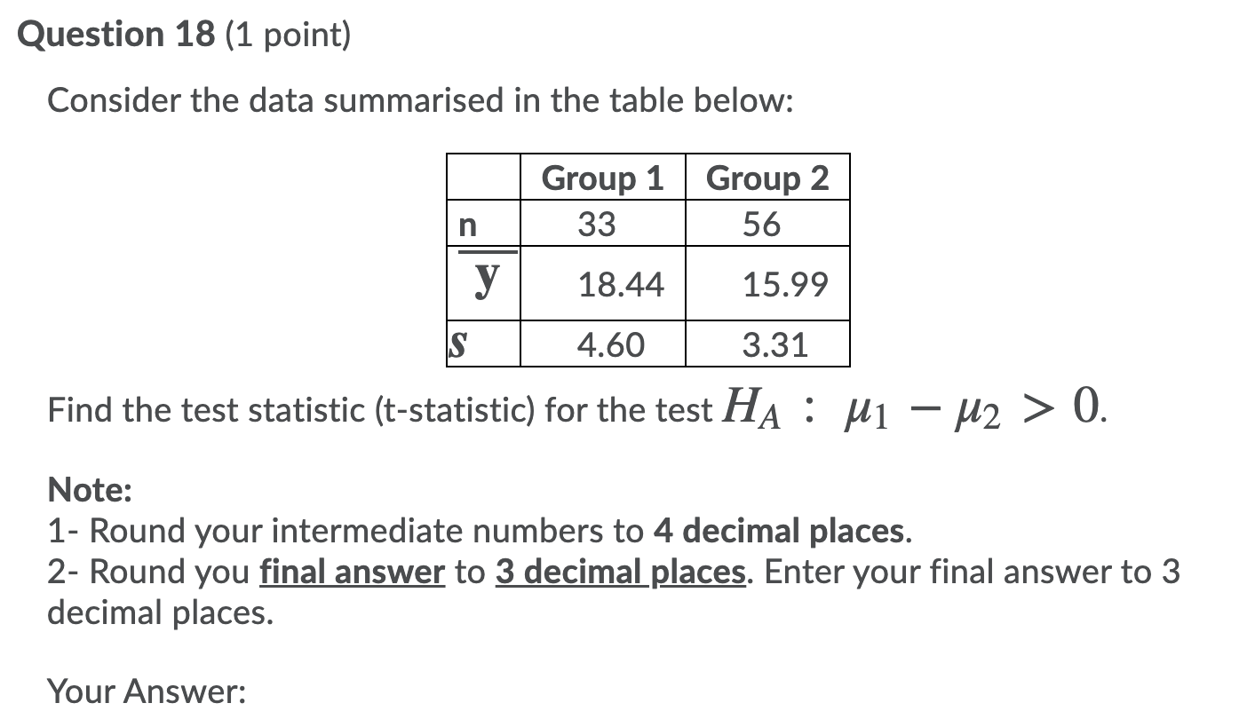 Solved Question 18 (1 point) Consider the data summarised in | Chegg.com