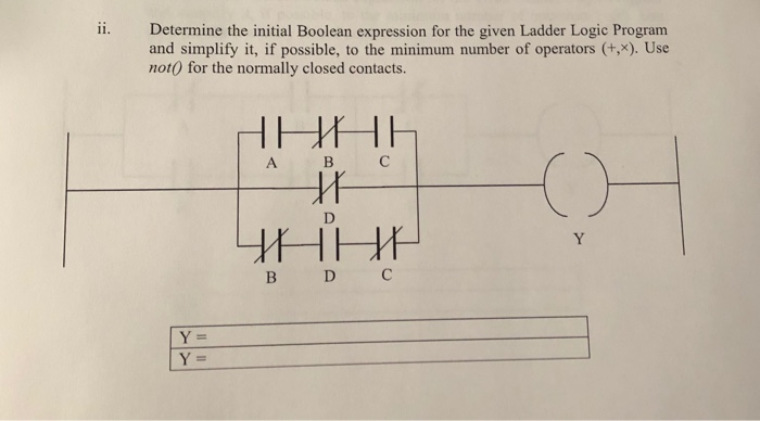 Solved ii. Determine the initial Boolean expression for the | Chegg.com