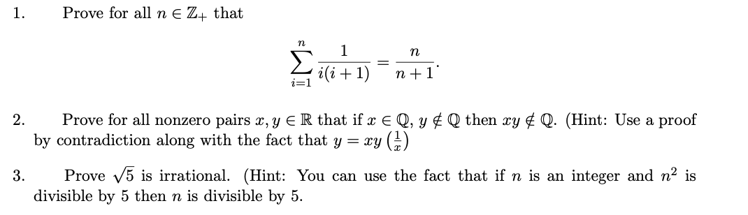 Solved 1. Prove for all n e Z+ that n n 1 ili +1) n+1 2. | Chegg.com