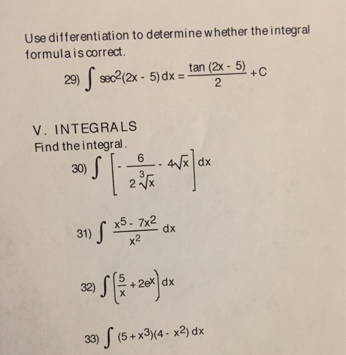 Solved Use differentiation to determine whether the integral | Chegg.com