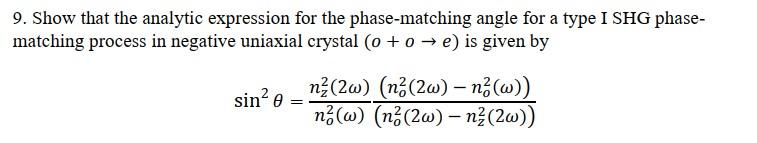 Solved 9. Show that the analytic expression for the | Chegg.com