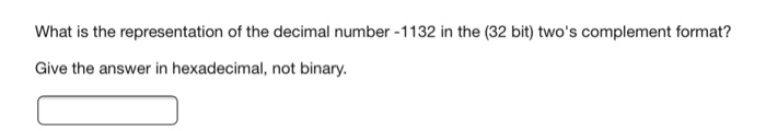 Solved What is the representation of the decimal number | Chegg.com