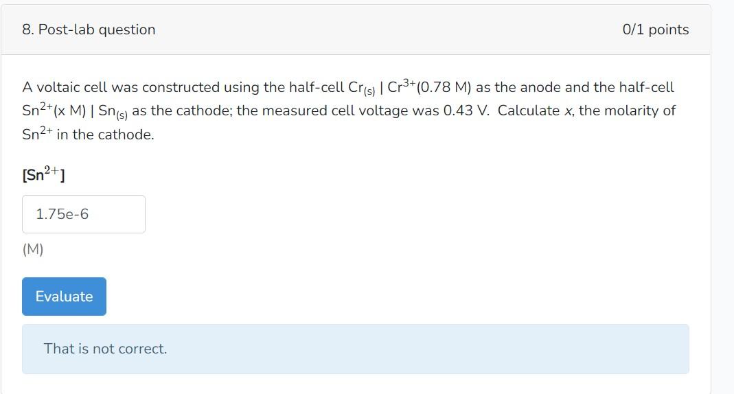 Solved A voltaic cell was constructed using the half-cell | Chegg.com