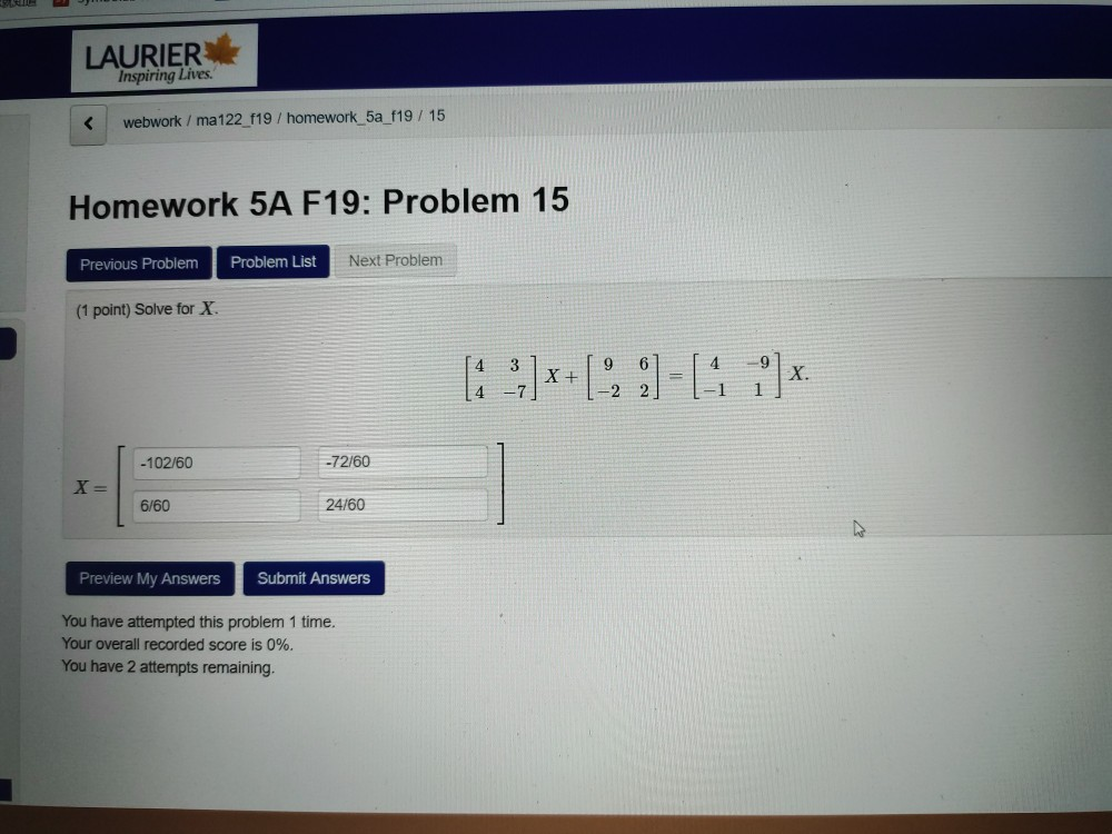 Solved 2 LAURIER Inspiring Lives. webwork / ma122_f19/ | Chegg.com