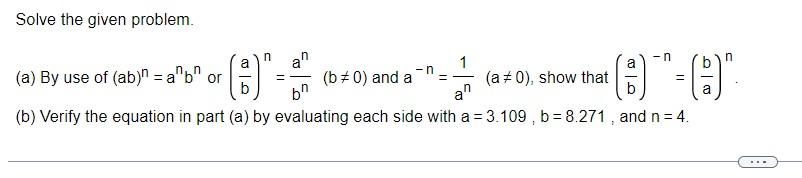 Solved Solve the given problem. (a) By use of (ab)n=anbn or | Chegg.com