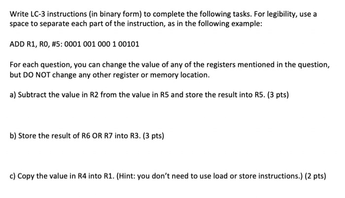 Solved Write LC-3 instructions (in binary form) to complete | Chegg.com