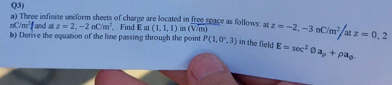Solved Q3) a) Three infinite uniform sheets of charge are | Chegg.com