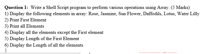 Question 1: Write a Shell Script program to perform | Chegg.com