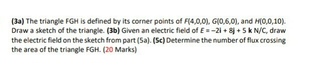 Solved (3a) The triangle FGH is defined by its corner points | Chegg.com