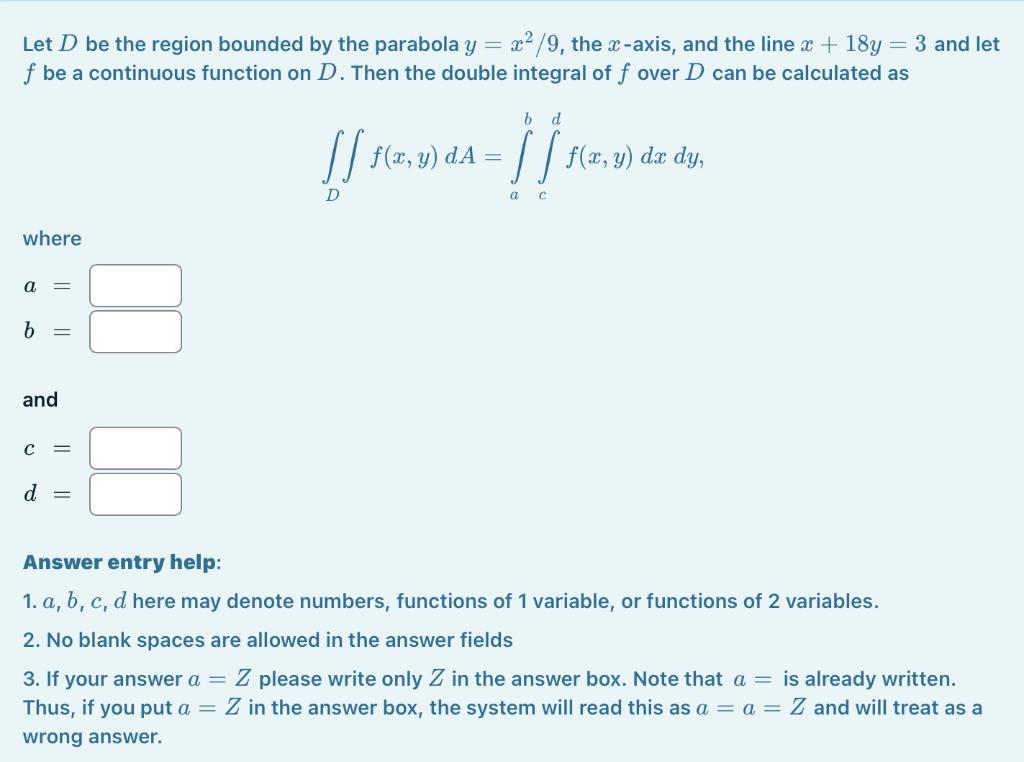 Solved Let D be the region bounded by the parabola y=x2/9, | Chegg.com