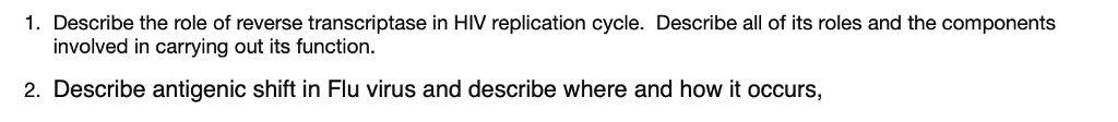 Solved 1. Describe the role of reverse transcriptase in HIV | Chegg.com