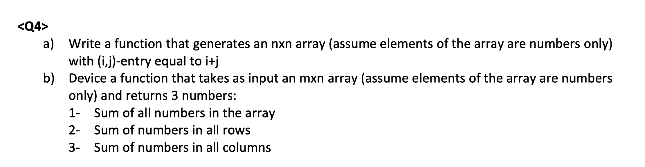 Solved A Write A Function That Generates An Nxn Array 