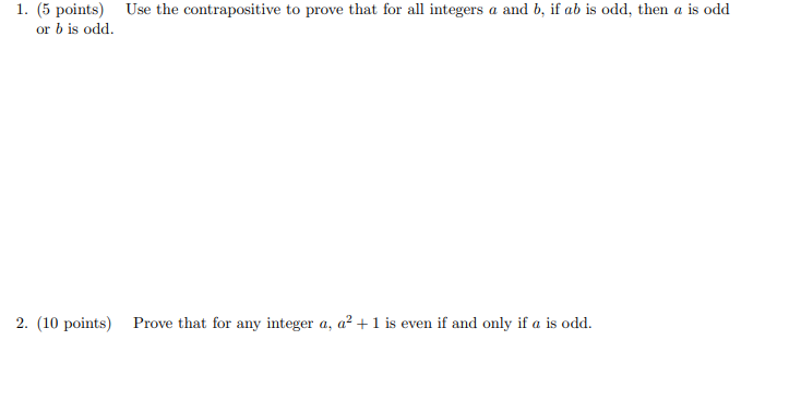 Solved 1. (5 points) Use the contrapositive to prove that | Chegg.com