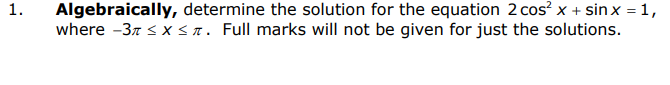 Solved Algebraically, determine the solution for the | Chegg.com