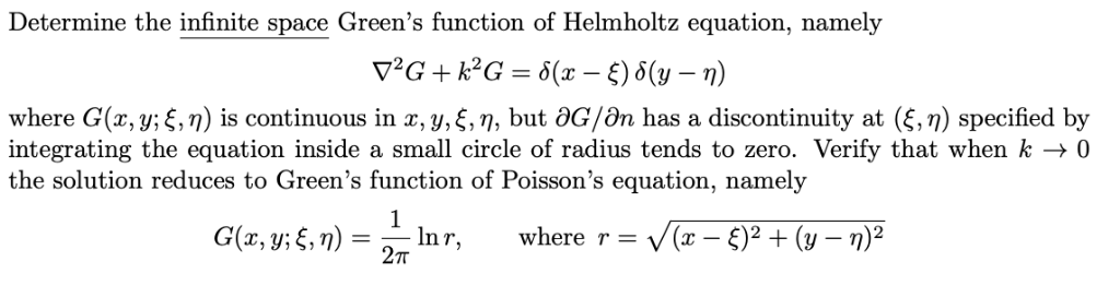 Determine the infinite space Green's function of | Chegg.com