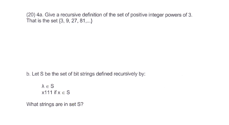 Solved (20) 4a. Give a recursive definition of the set of | Chegg.com