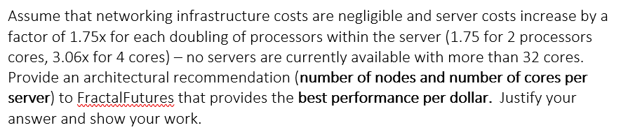 Assume that networking infrastructure costs are | Chegg.com