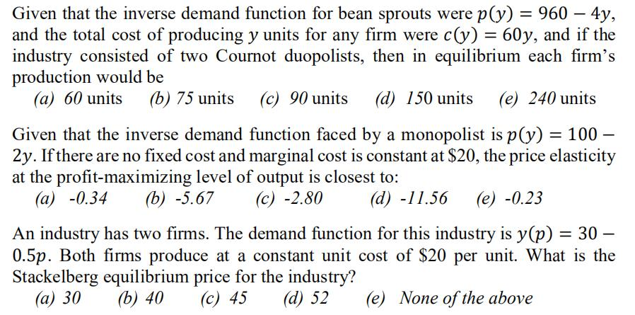 Solved Given that the inverse demand function for bean | Chegg.com