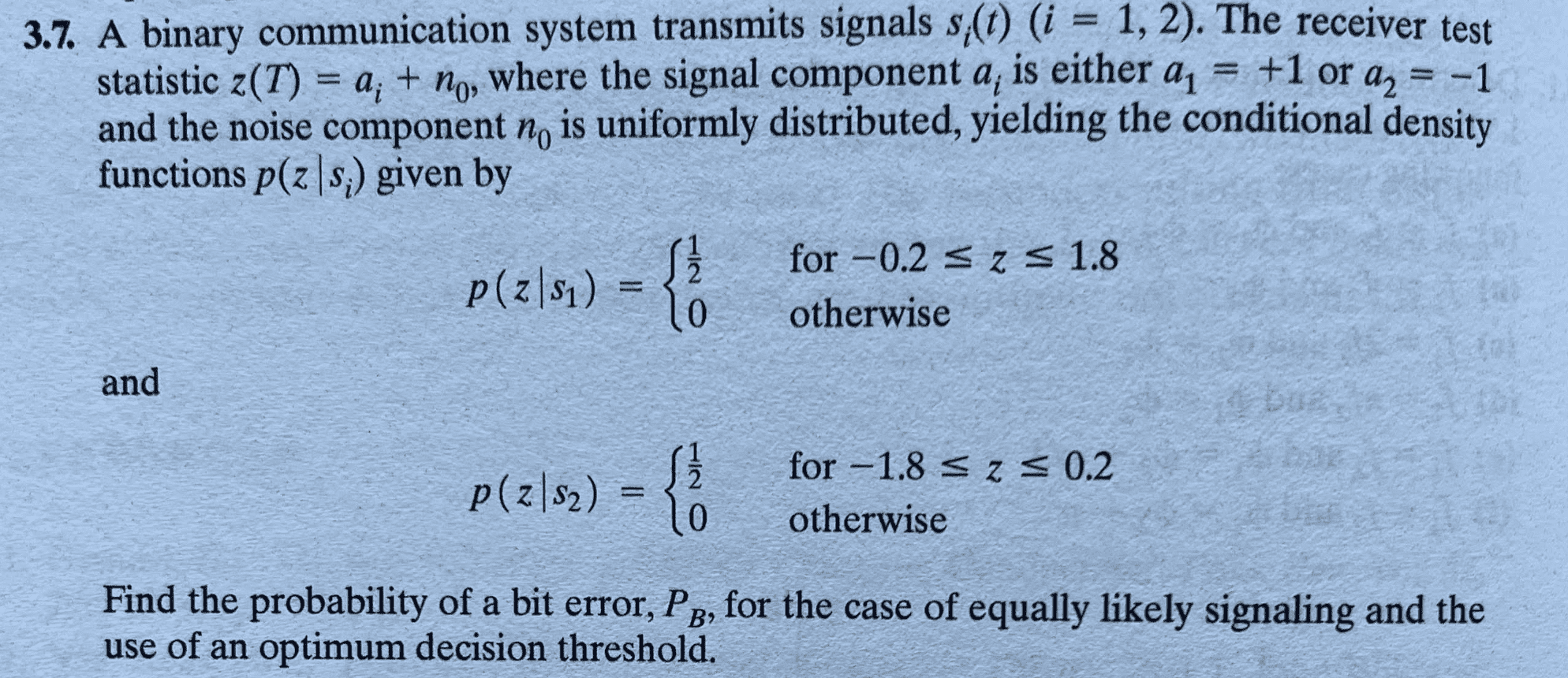 37 A Binary Communication System Transmits Signals 