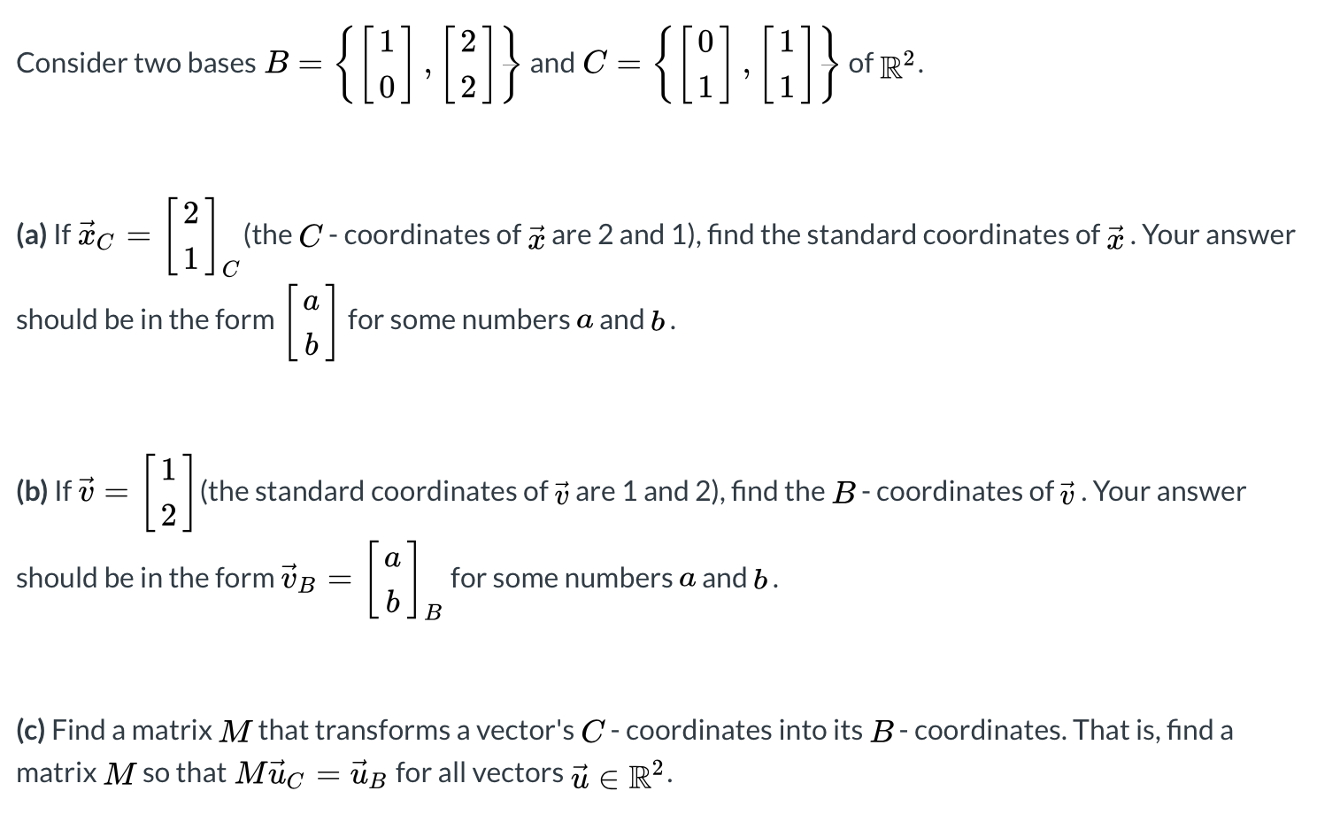 Solved Consider two bases B = { Consider two bres B= {!_[8]} | Chegg ...