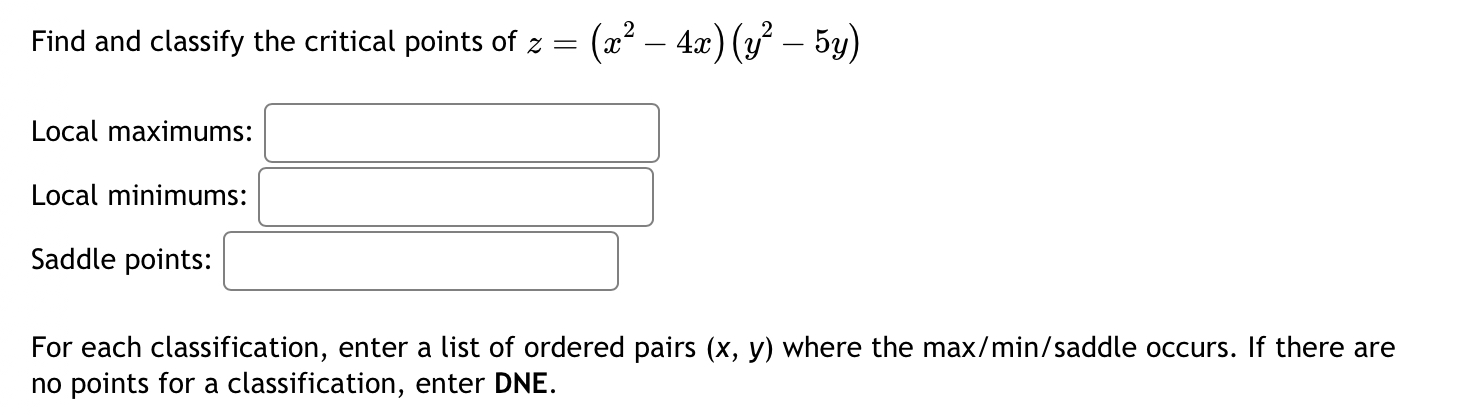 Solved Find and classify the critical points of | Chegg.com