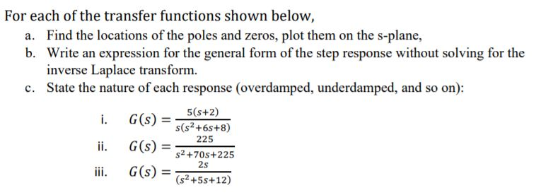 Solved For each of the transfer functions shown below, a. | Chegg.com