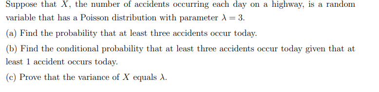 Solved Suppose that X, the number of accidents occurring | Chegg.com