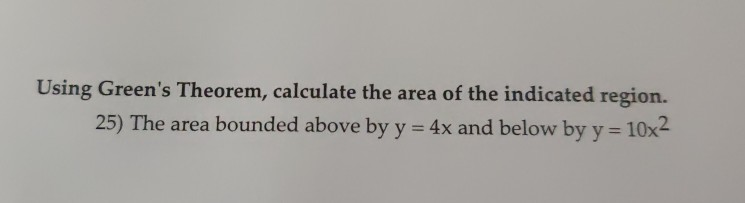 Solved Using Green's Theorem, calculate the area of the | Chegg.com