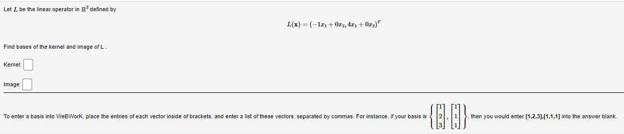 Solved Let L be the linear operator in R2 defined by | Chegg.com