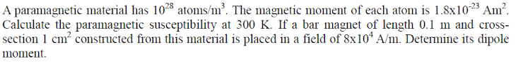 Solved A paramagnetic material has 1028 atoms/m°. The | Chegg.com