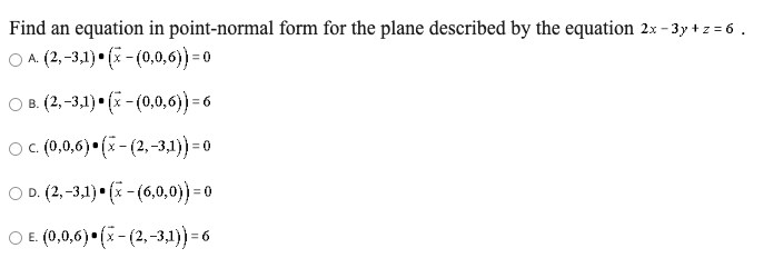 Solved Find an equation in point-normal form for the plane | Chegg.com