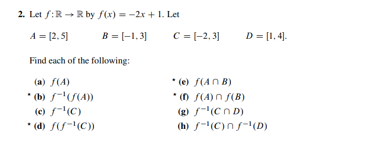 Solved 2. Let f:R → R by f(x) = -2x + 1. Let A = [2,5] B = | Chegg.com